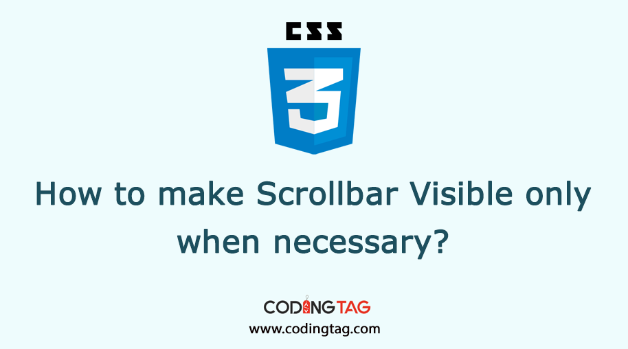 How To Make Scrollbar Visible Only When Necessary 